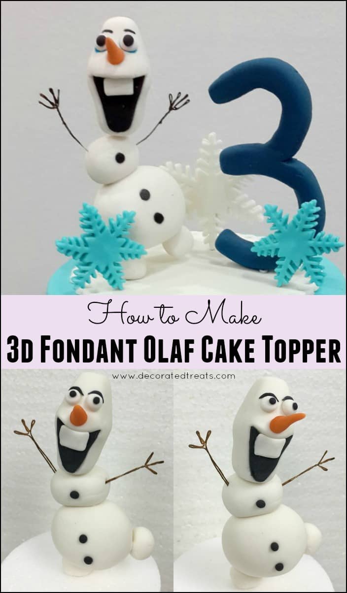 3D Fondant Olaf Cake Topper (How to Make) | Decorated Treats