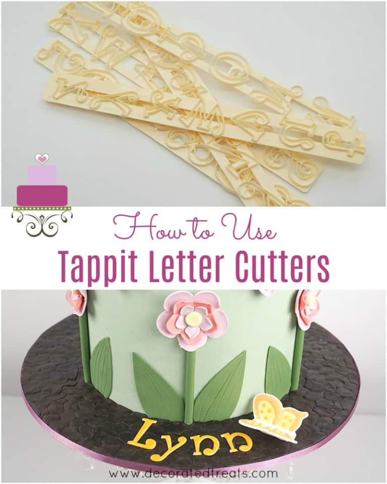 How to Use Tappit Letter Cutters for Cake Decorating | Decorated Treats