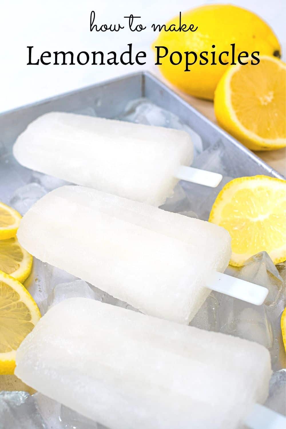 Lemonade Popsicles: How to Make | Decorated Treats
